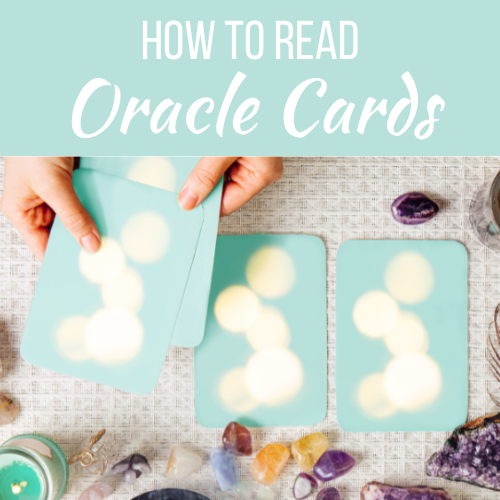 How to Read Oracle Cards for Beginners – Crystalline Dream